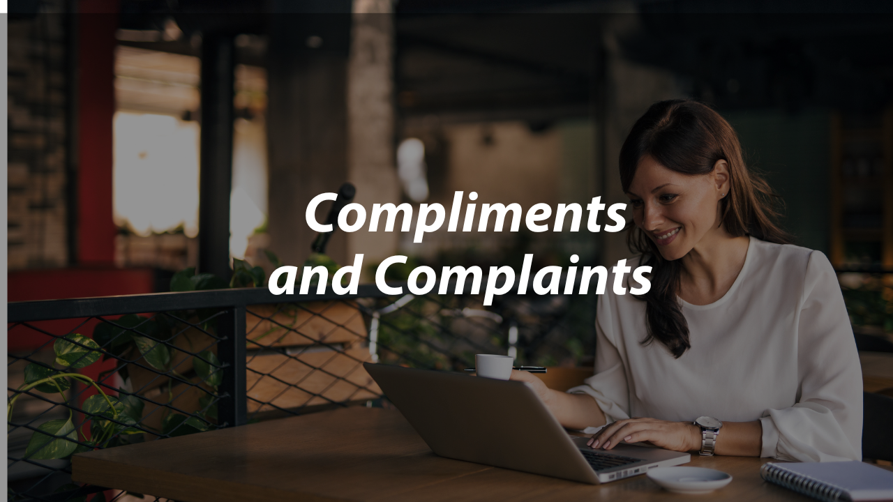 Compliments and Complaints